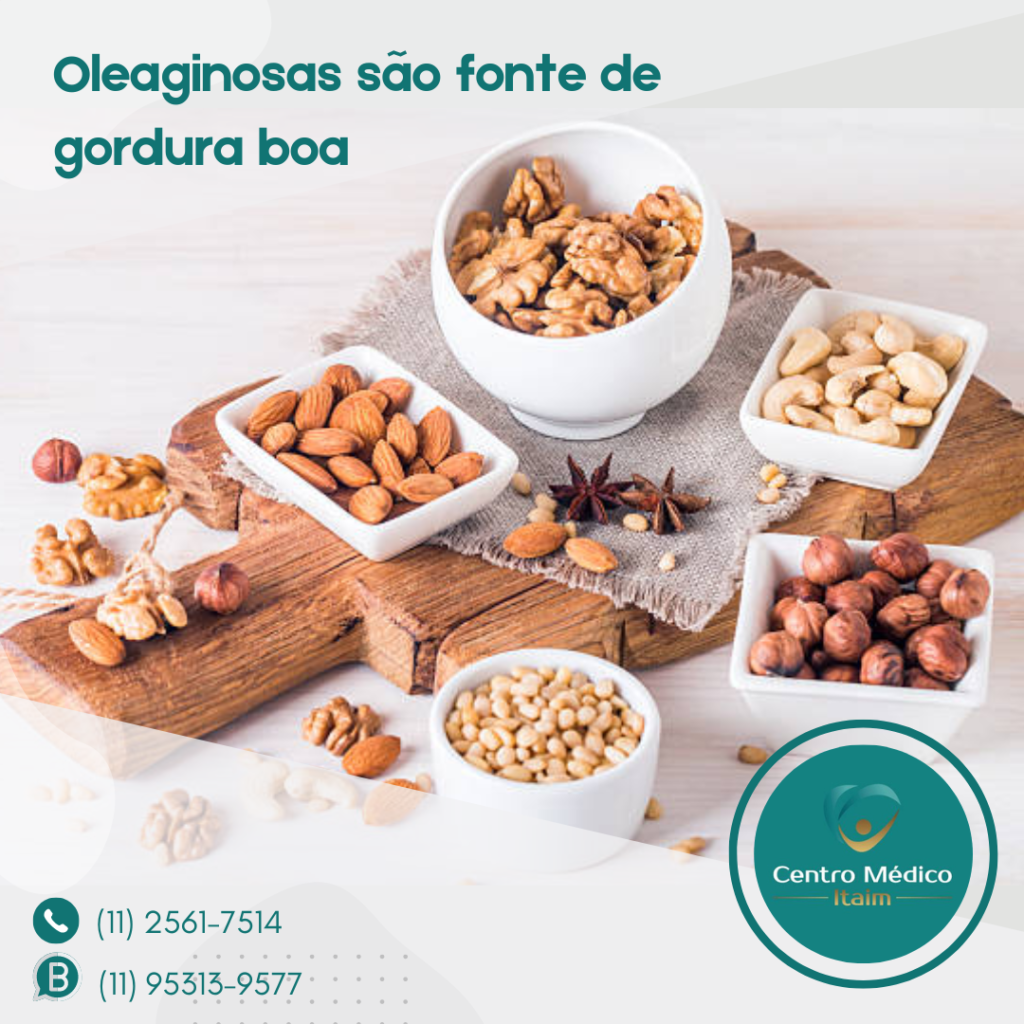 Oleaginosas são fonte de gordura boa - Centro Médico Itaim